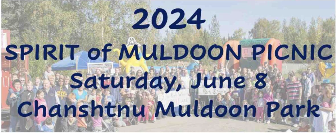 Spirit of Muldoon Picnic June 8 at Chanshtnu Muldoon Park – I Love Muldoon